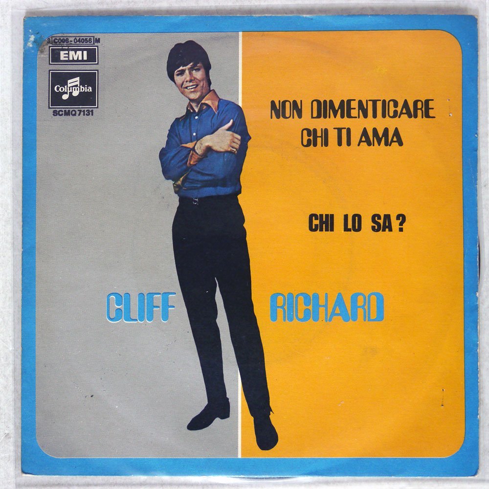 【やや傷や汚れあり】7 伊 CLIFF RICHARD/NON DIMENTICARE CHI TI AMA/COLUMBIA 3C006 ...