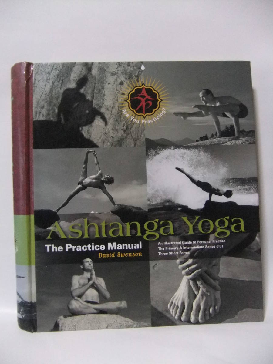 【やや傷や汚れあり】★Ashtanga Yoga: The Practice Manual（アシュタンガヨガ：実践マニュアル） ★David ...