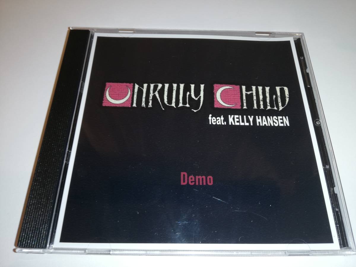【目立った傷や汚れなし】【激レアデモ音源】UNRULY CHILD / DEMO 2NDのボーカルだったケリー・ハンセン在籍時の貴重デモ音源 ...