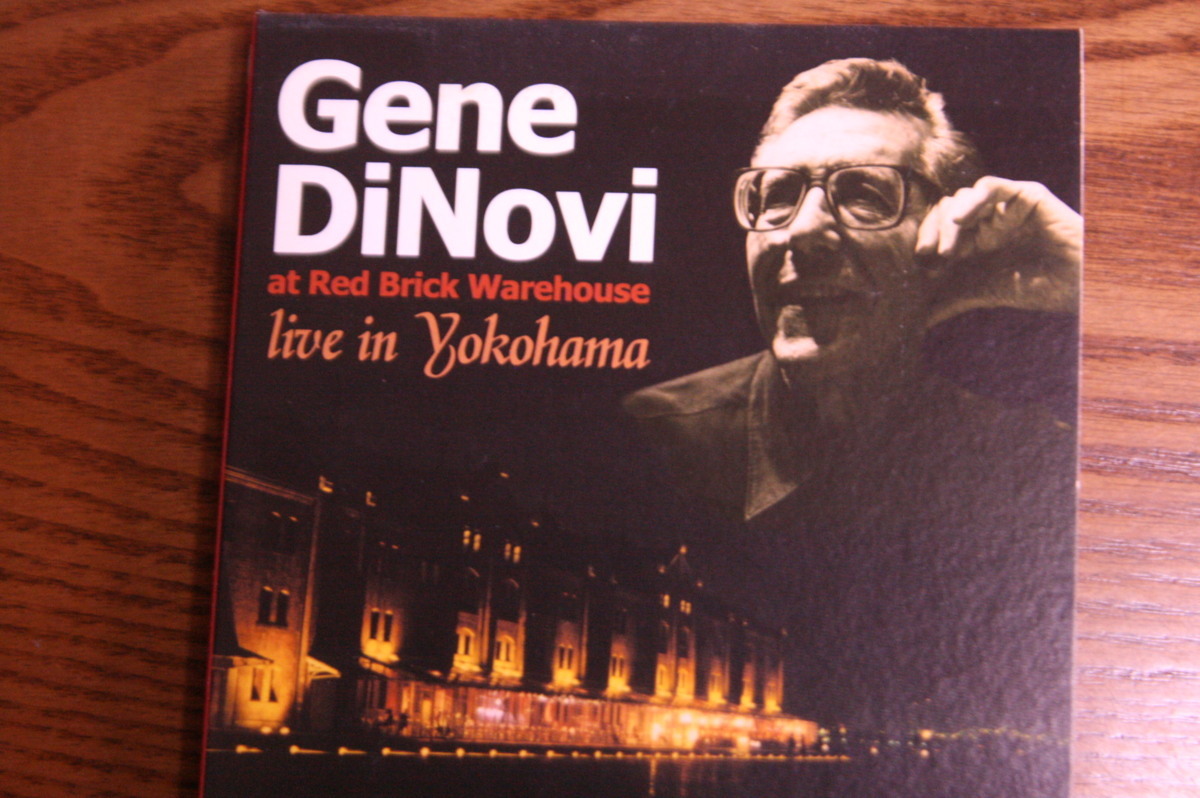 ★ジーン・ディノヴィ ／GENE DINOVI ライブ・イン・ヨコハマ／ LIVE IN YOKOHAMA ☆赤レンガ倉庫コンサート ...