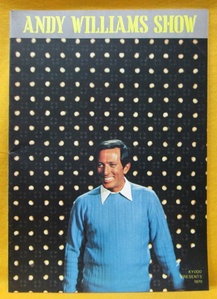 【やや傷や汚れあり】ANDY WILLIAMS SHOW アンディ・ウィリアムス 1970 コンサート ライヴ ライブ プログラム パンフレット CONCERT LIVE PROGRAMの落札 ...