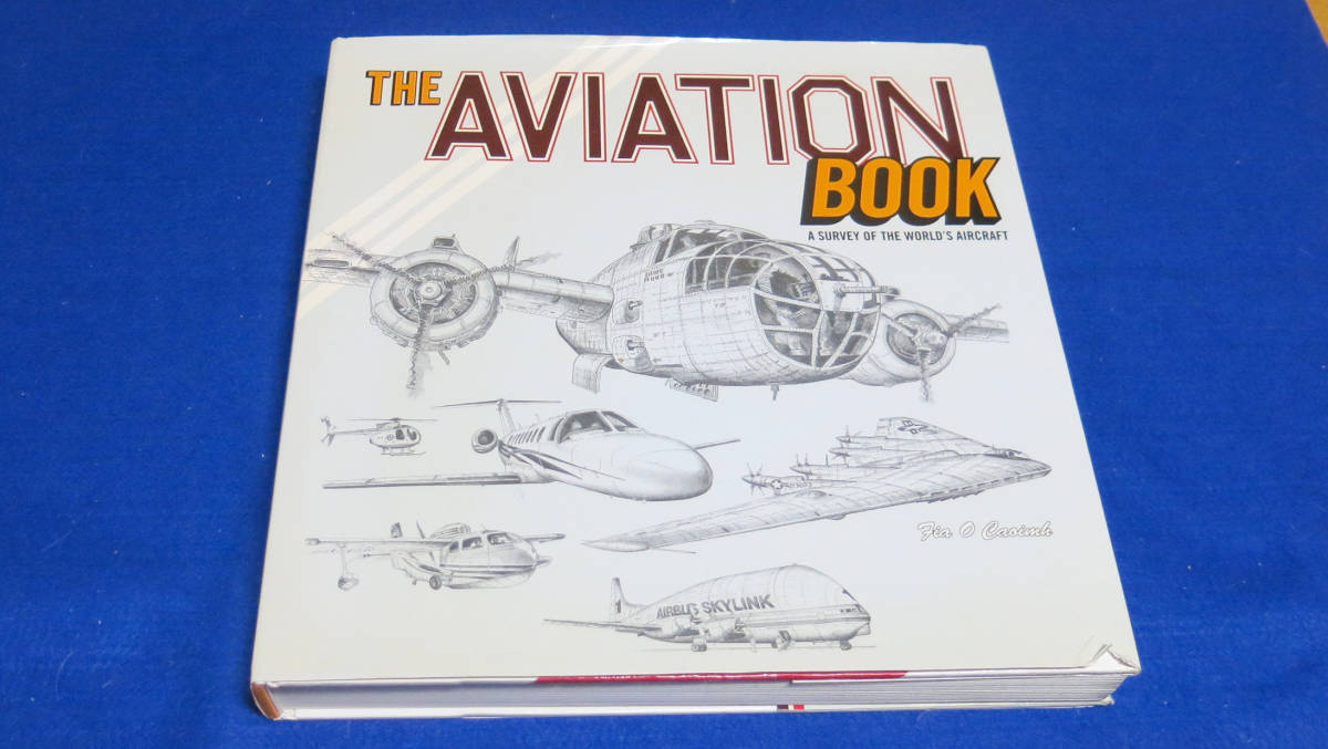 【傷や汚れあり】CHRONICLE BOOKS “THE AVIATION BOOK” A SURVEY OF THE WORLD’S ...