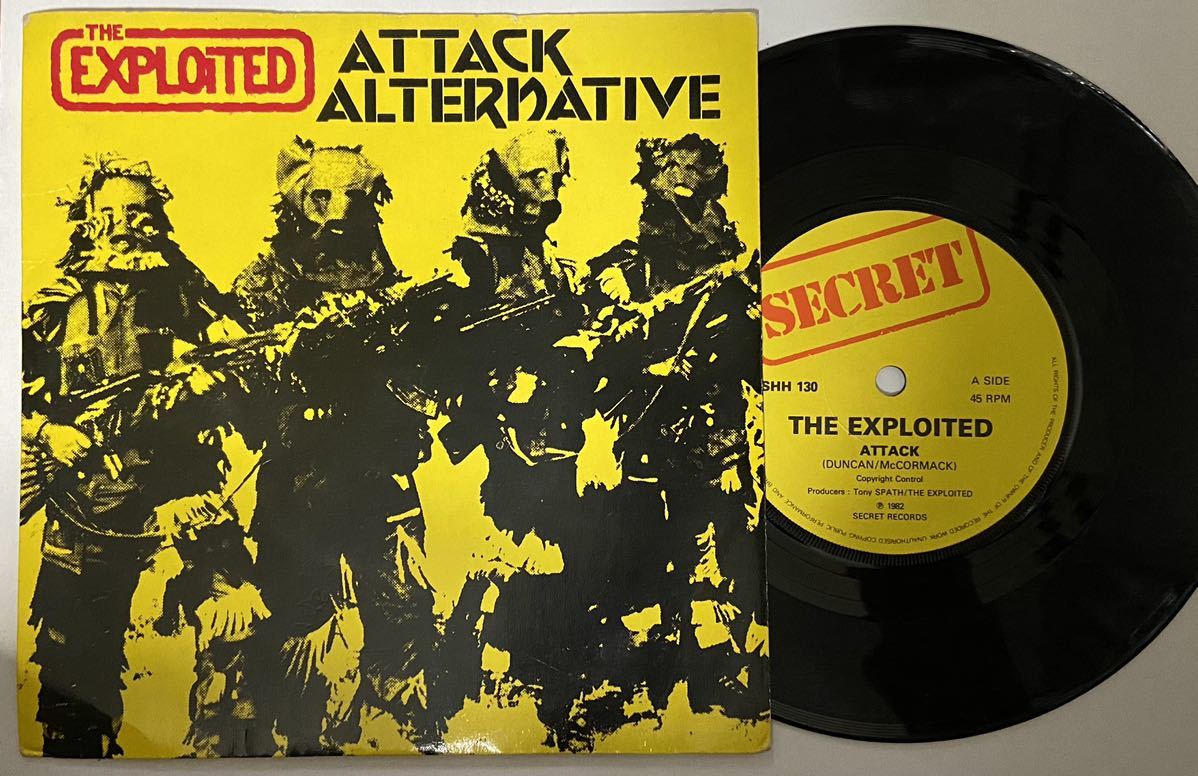 7インチシングル★THE EXPLOITED -Attack/Alternative- UKオリジナル盤 kbd パンク天国 Discharge Rancid Cock Sparrer Sex ...