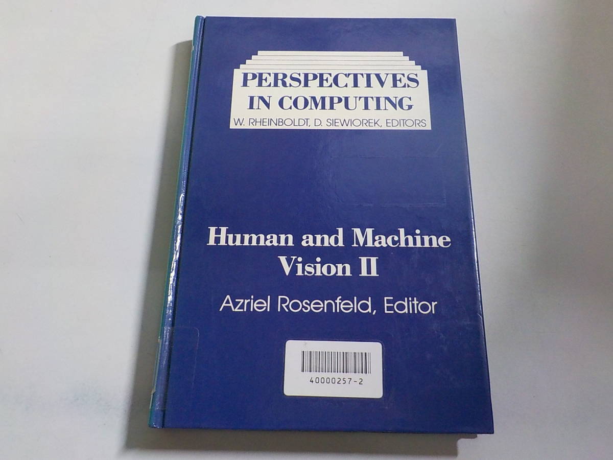 【傷や汚れあり】e247[洋書] Human and Machine Vision II (Perspectives in Computing) Azriel Rosenfeld (編集) ☆ ...