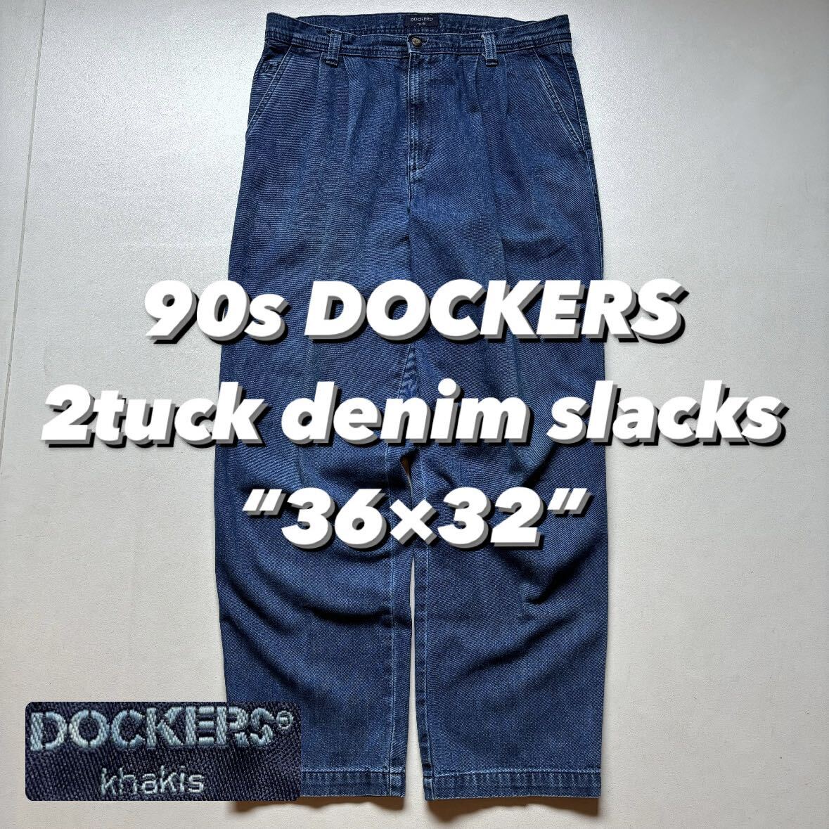 【目立った傷や汚れなし】90s DOCKERS 2tuck denim slacks “36×32” 90年代 ドッカーズ 2タックデニム ...