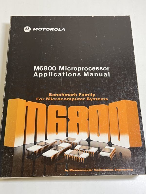 【傷や汚れあり】353-A30/【洋書】MOTOROLA M6800 Microprocessor Applications Manural ...