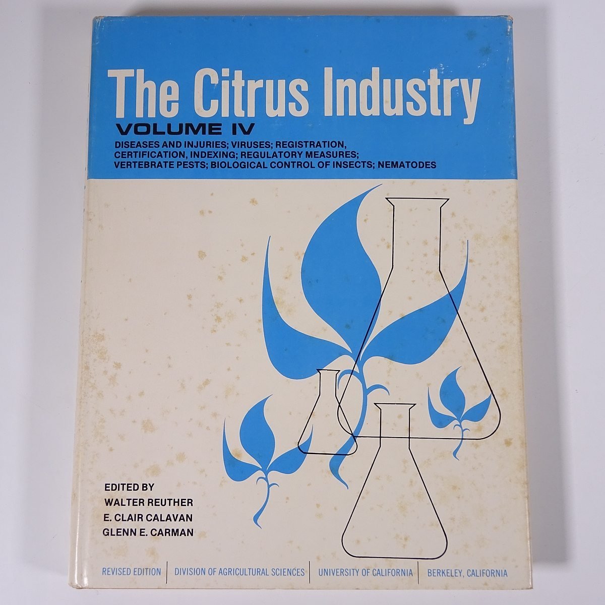 【やや傷や汚れあり】【英語洋書】 The Citrus Industry VOLUME Ⅳ 柑橘類産業 4 REUTHER ルーサーほか編 ...
