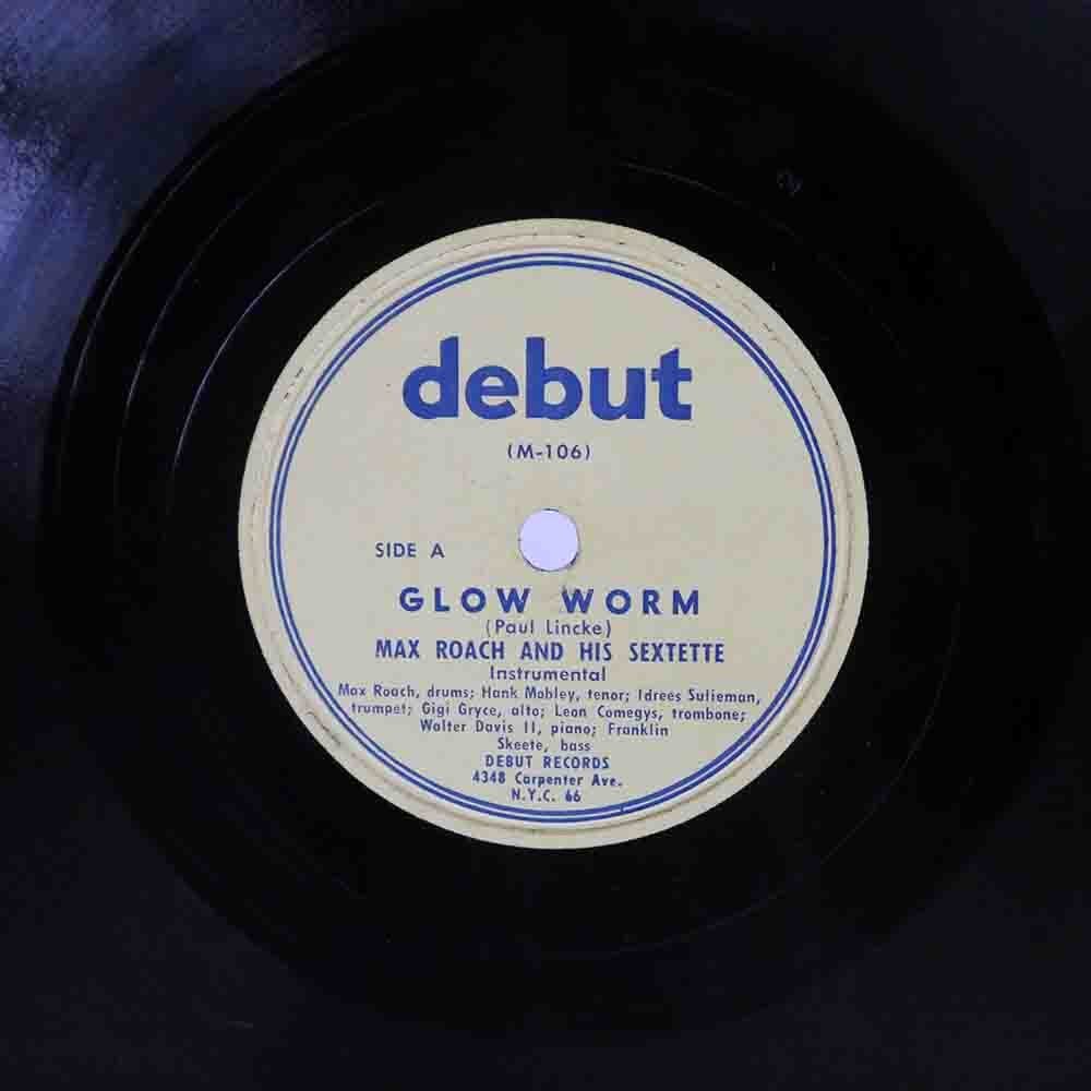【傷や汚れあり】SP盤 米 MAX ROACH & HIS SEXTETTE (HANK MOBLEY)/GLOW WORM/SFAX ...