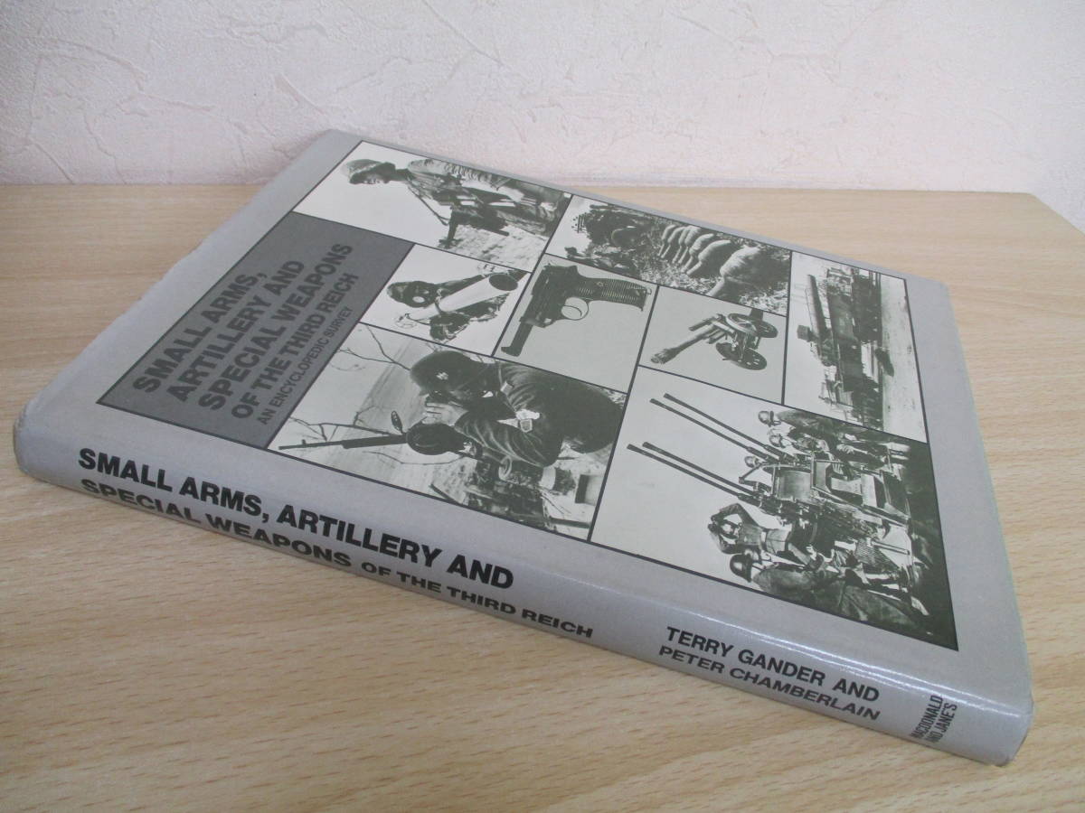 【傷や汚れあり】A225 SMALL ARMS，ARTILLERY AND SPECIAL WEAPONS OF THE THIRD ...