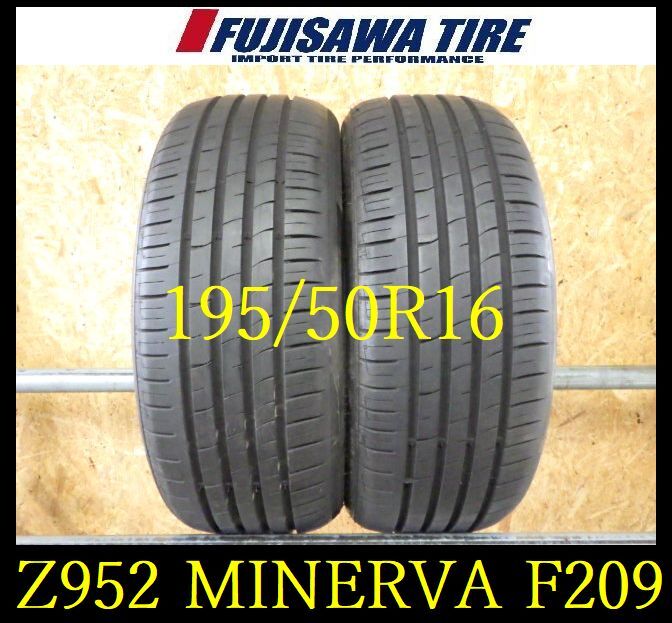 【目立った傷や汚れなし】【Z952】OT0010314 送料無料 2023年製造 約8部山 MINERVA RADIAL F209 195/50R16 2本の落札情報詳細 - Yahoo ...