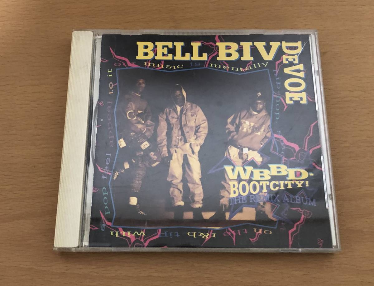 【やや傷や汚れあり】 BELL BIV DEVOE ベル・ビヴ・デヴォー『WBBD・BOOTCITY! THE REMIX ALBUM』CD ...