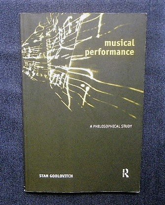 【やや傷や汚れあり】音楽哲学 洋書 Stan Godlovitch Musical Performance ミュージック・パフォーマンスの落札 ...