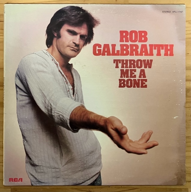【やや傷や汚れあり】LP ROCK//AOR/ROB GALBRAITH/THROW ME A BONE/RCA APL1-1747/US盤 ...
