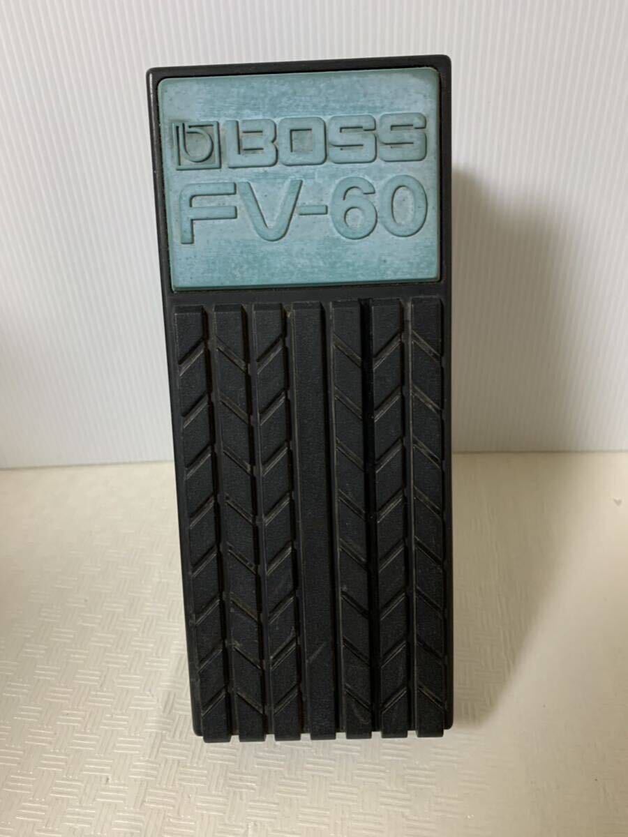 【傷や汚れあり】BOSS FV-60 ボス ボリュームペダル/フットボリューム/状態 動作未確認/部品取り用/変色小傷金属錆汚れ等/ジャンク ...