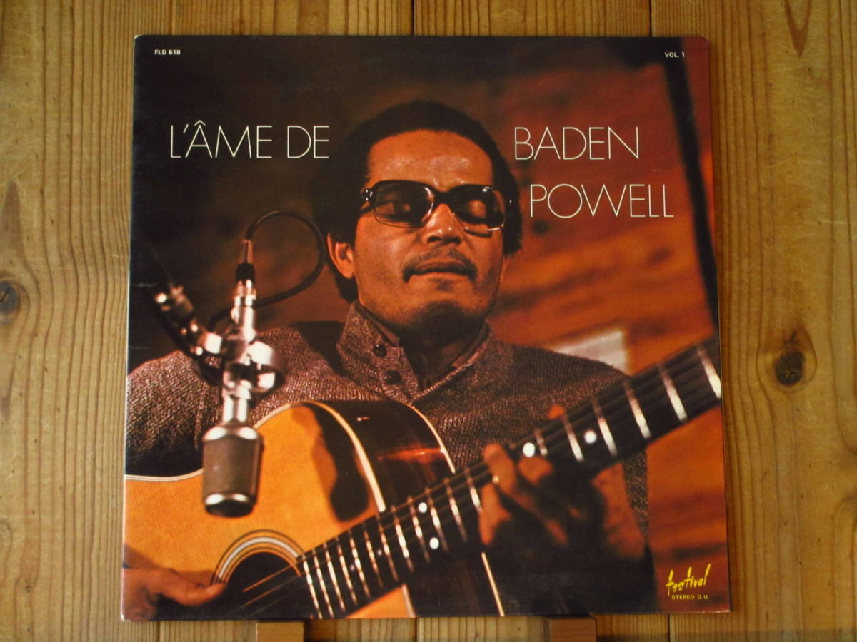 オリジナル / Baden Powell / バーデンパウエル / Vol.1 - L'Ame De Baden Powell / Disques Festival / FLD 618 ...