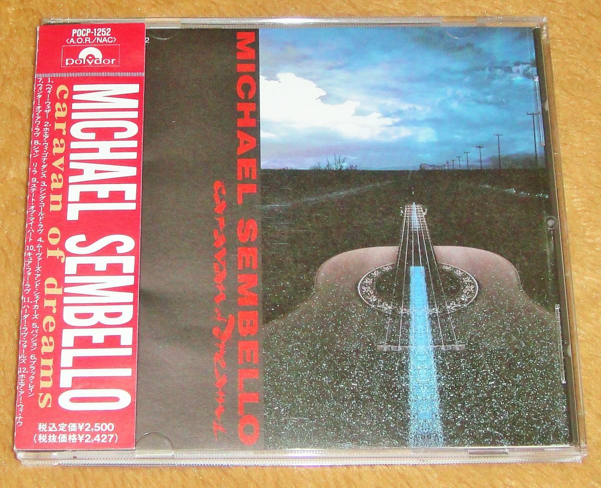 【目立った傷や汚れなし】AOR帯付き廃盤CD☆マイケル・センベロ／キャラヴァン・オブ・ドリームス（POCP-1252） MICHAEL SEMBELLO／Caravan of Dreamsの ...