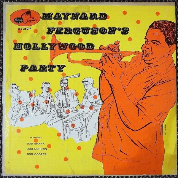 【中古】★Maynard Ferguson★Hollywood Party US-EMARCY MG 26017 (mono) 廃盤10インチ ...