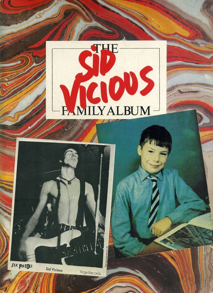 【目立った傷や汚れなし】I00008046/ 本/シド・ヴィシャス (セックス・ピストルズ)「The Sid Vicious Family Album (1980年・VIRGIN BOOKS ...