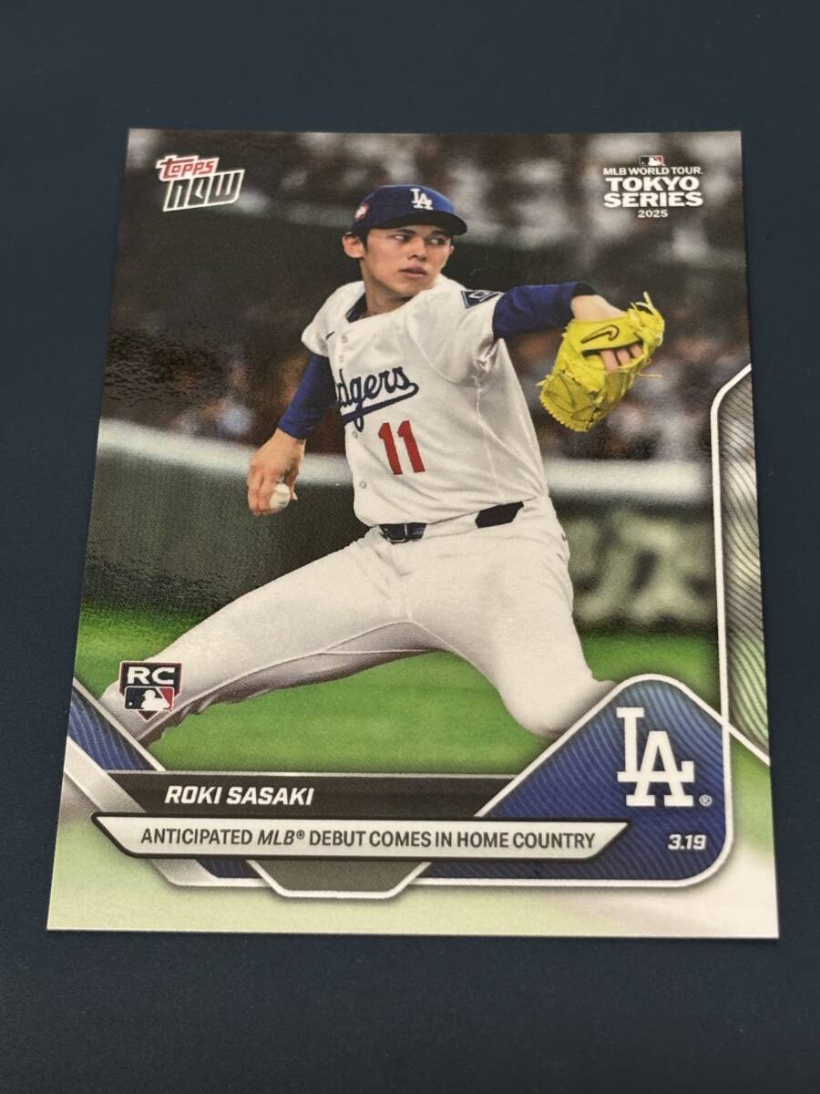 【目立った傷や汚れなし】2025 MLB TOPPS NOW 佐々木朗希 RC TOKYO SERIES ANTICIPATED MLB DEBUT IN HOME COUNTRY MLB ...