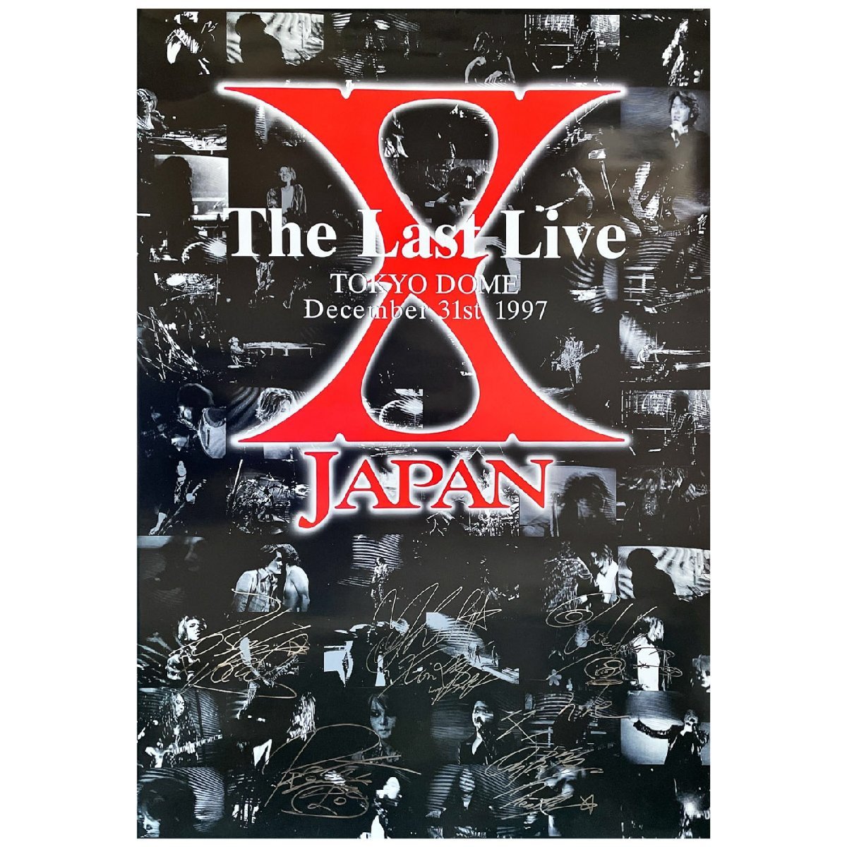 【やや傷や汚れあり】X JAPAN ポスター THE LAST LIVE～最後の夜～ 1997 印刷サイン YOSHIKI HIDE ...