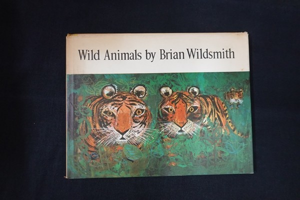 【やや傷や汚れあり】rj10/洋書 Wild Animals 野生動物 Brian Wildsmith ブライアン・ワイルドスミス 1967年 ...
