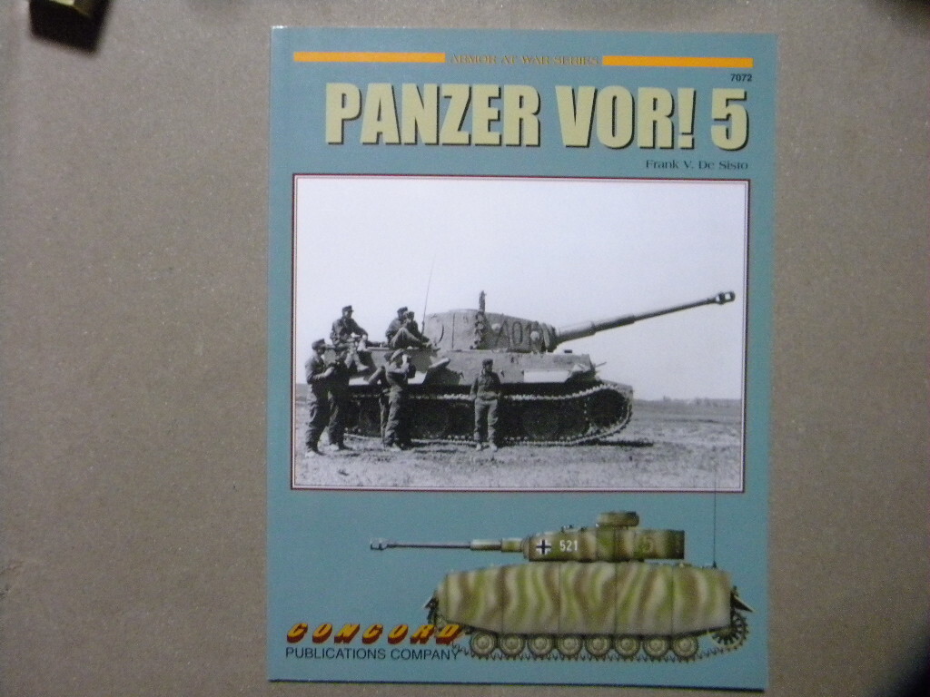 【やや傷や汚れあり】洋書資料コンコルド PANZER VOR! 5 ドイツ戦闘車両写真集～Ⅰ号/Ⅱ号/Ⅲ号/Ⅳ号/パンサー/パンター/ティーガー/キングタイガー/突撃砲/他の落札情報詳細 ...