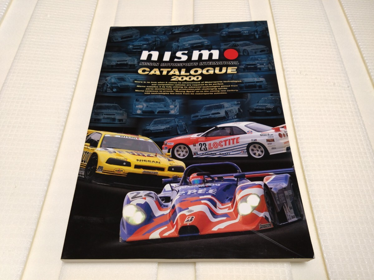 【やや傷や汚れあり】nismo PARTS CATALOG 2000 BNR34 BCNR33 BNR32 GTR GT-R ER34 R34 ECR33 R33 R32 R31 Z32 ...