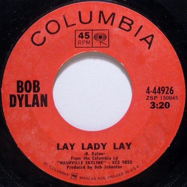 【やや傷や汚れあり】米7” Bob Dylan Lay Lady Lay 444926 Columbia /00080の落札情報詳細 ...
