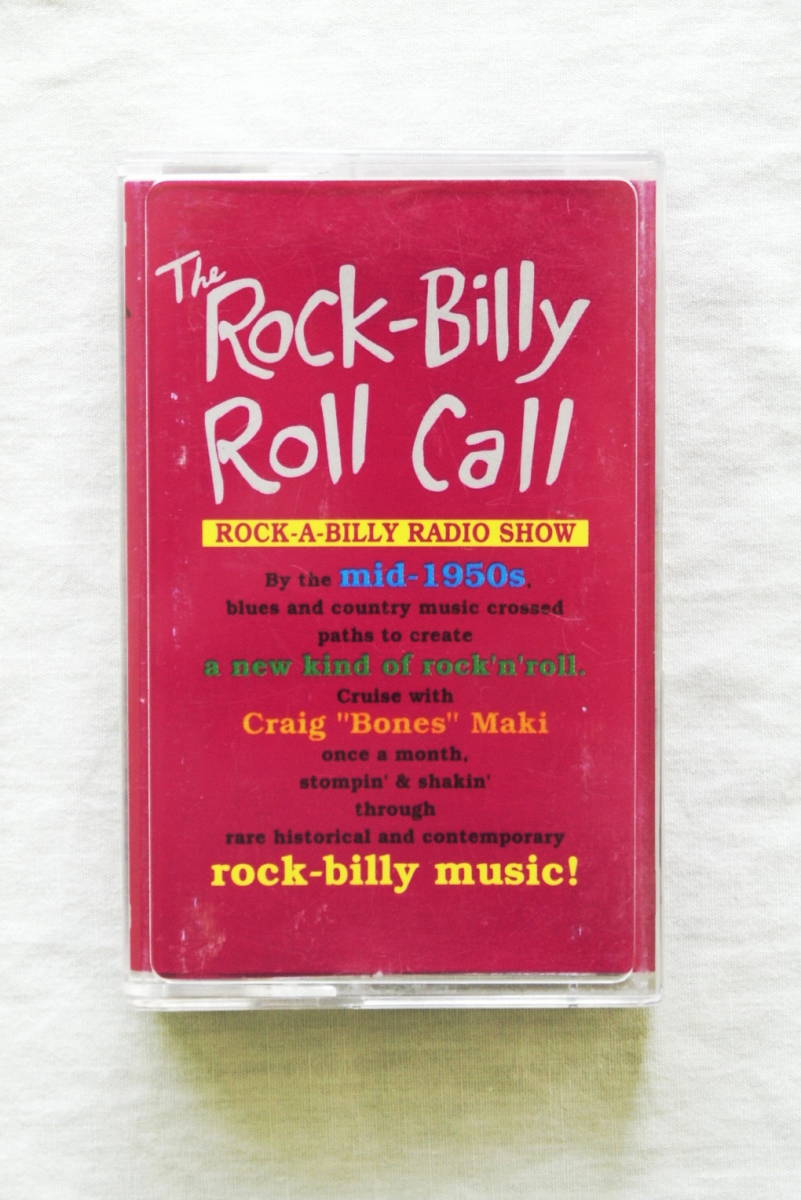 The Rock-Billy Roll Call Vol.4 カセットテープ 1997年10月 DJ Craig Bones Maki ...