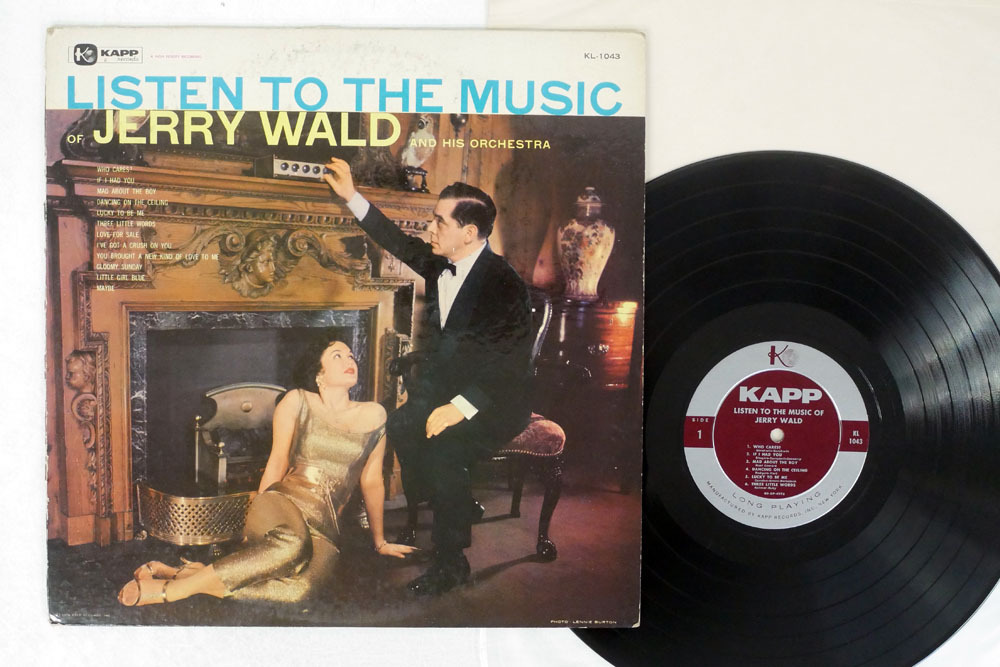 【やや傷や汚れあり】米 ジャケ不良 JERRY WALD/LISTEN TO THE MUSIC OF/KAPP KL 1043の落札情報詳細 ...