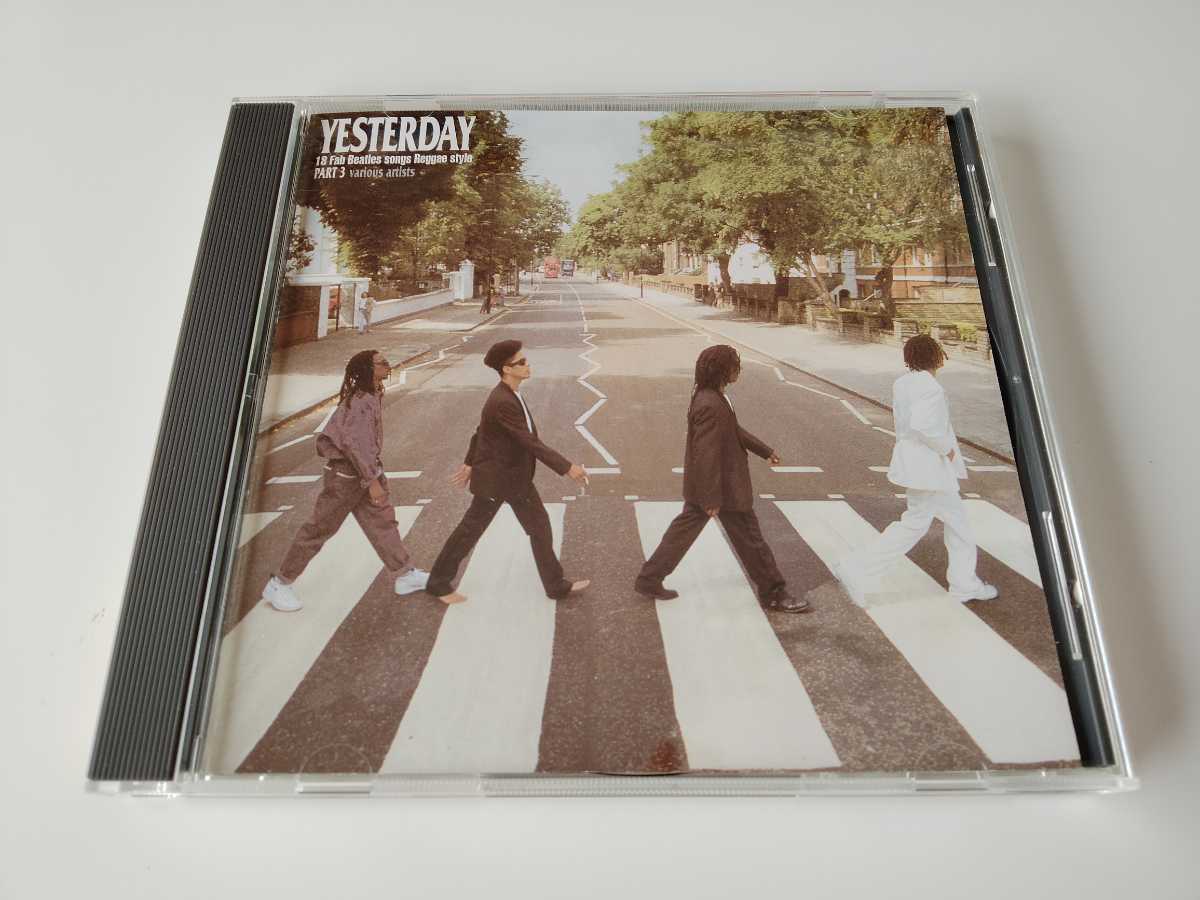 【やや傷や汚れあり】VA/ YESTERDAY 18 Fab Beatles Songs Reggae Style PART.3 CD ...