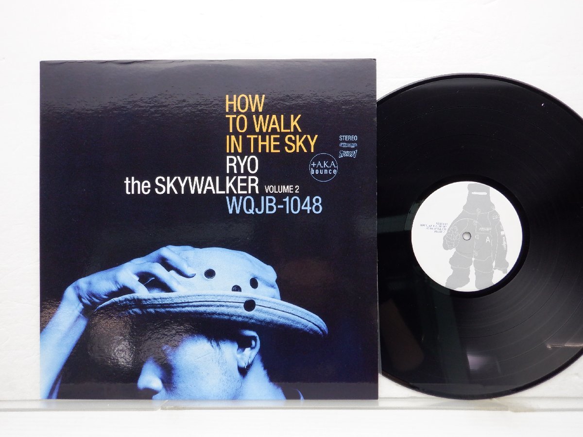【やや傷や汚れあり】Ryo The Skywalker「How To Walk In The Sky Vol. 2」LP（12インチ）/A.K.A. Bounce(WQJB-1048)/レゲエ ...