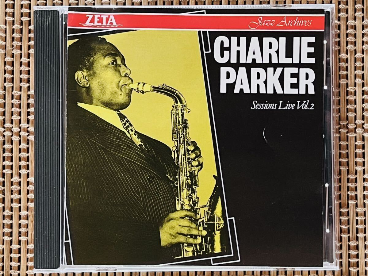 【傷や汚れあり】CHARLIE PARKER／SESSIONS LIVE Vol.2／ZETA RECORDS ZET 712／仏盤CD ...