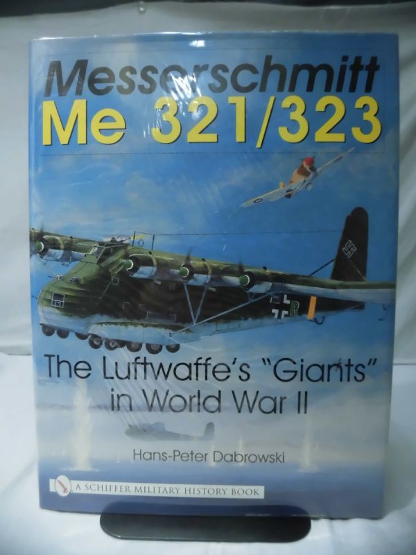 m) 洋書 メッサーシュミットMe321/323ギガント写真資料本 Messerschmitt Me 321/323: The ...