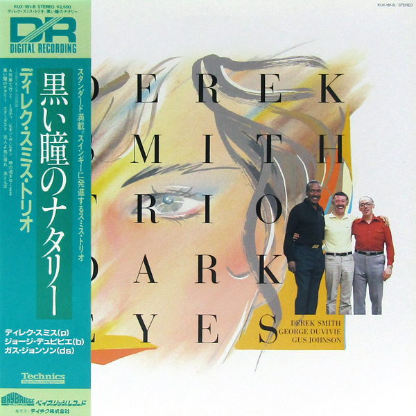 【目立った傷や汚れなし】帯付LP☆デレク・スミス DEREK SMITH TRIO Dark Eyes ディレク・スミス・トリオ 黒い瞳のナタリー（BAYBRIDGE KUX-181-B ...