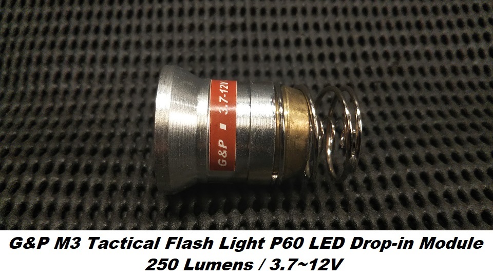 【未使用】G&P M3 Tactical Flash Light P60 LED Drop-in Module【新品】バルブ フラッシュ ...