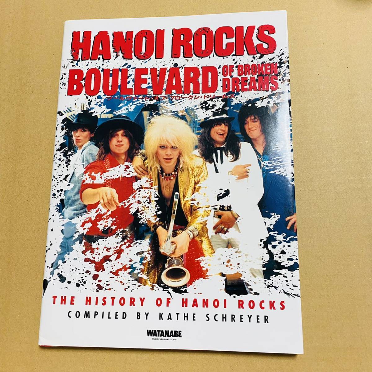 【やや傷や汚れあり】初版 HANOI ROCKS/BOULEVARD OF BROKEN DREAMS ハノイ・ロックスの歴史 キャス・シュラ ...