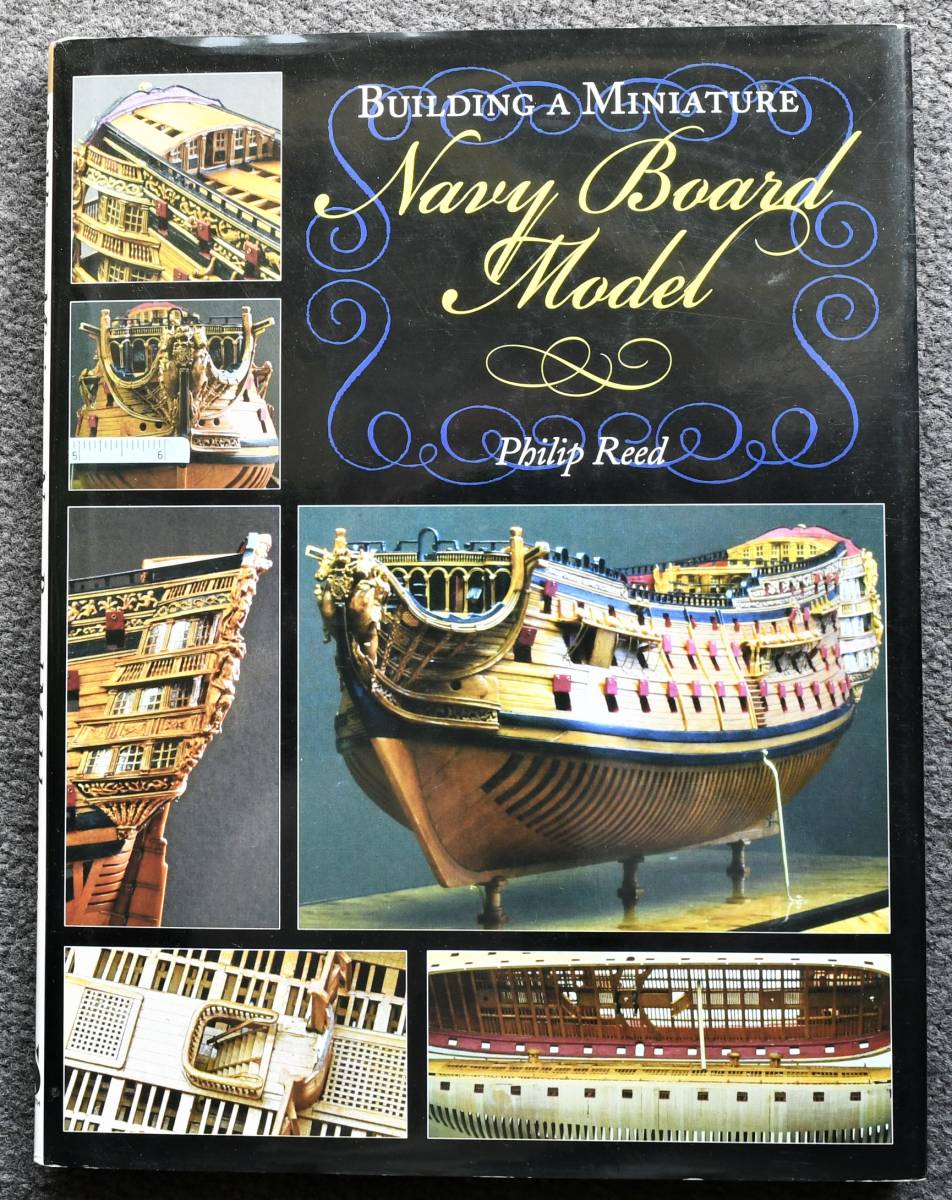 【目立った傷や汚れなし】★「BUILDING A MINIATURE Navy Boad Model (Philip Reed)」★ 帆船 ...