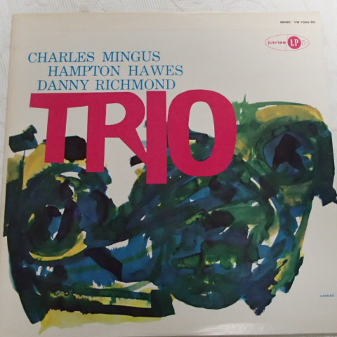 【目立った傷や汚れなし】Charles Mingus With Hampton Hawes & Danny Richmond チャールズ ...
