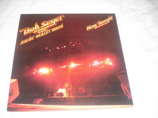 【傷や汚れあり】UK盤/BOB SEGER＆THE SILVER BULLET BAND/NINE TONIGHT/2LPの落札情報詳細 ...