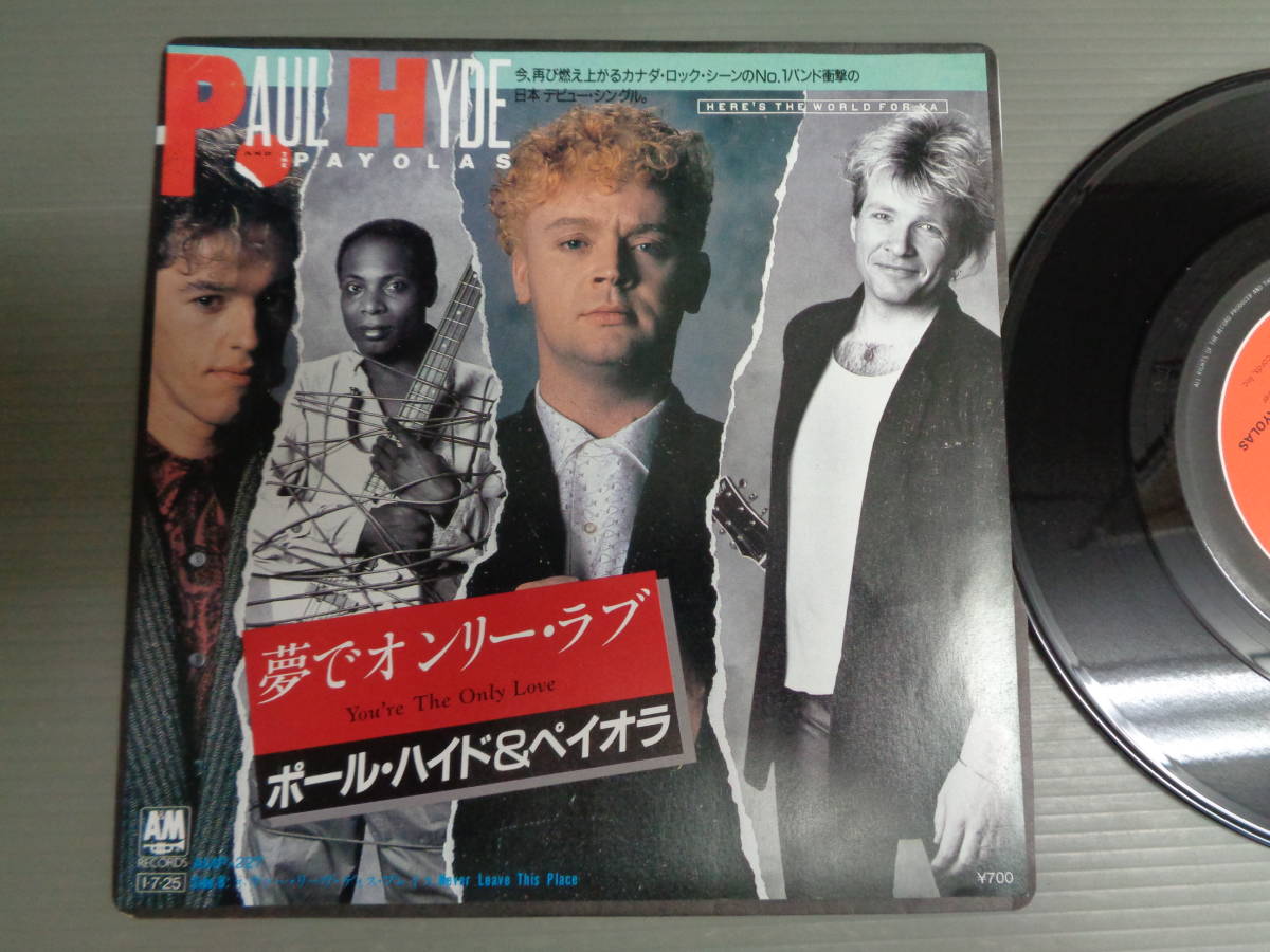 【目立った傷や汚れなし】ポール・ハイド＆ペイオラPAUL HYDE AND THE PAYOLAS/夢でオンリー・ラブYOU'RE THE ...