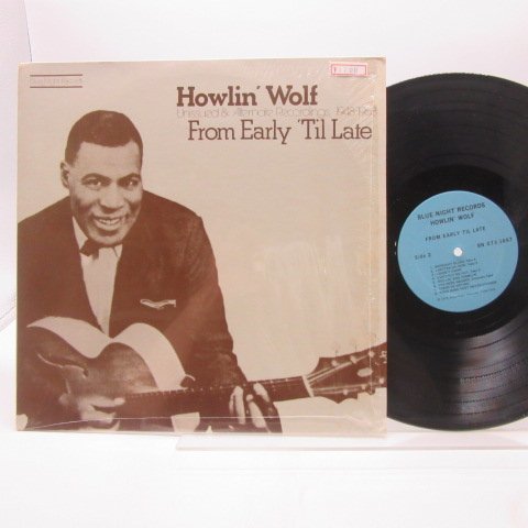 【やや傷や汚れあり】【US盤】Howlin' Wolf「From Early 'Til Late」LP（12インチ）/Blue Night ...