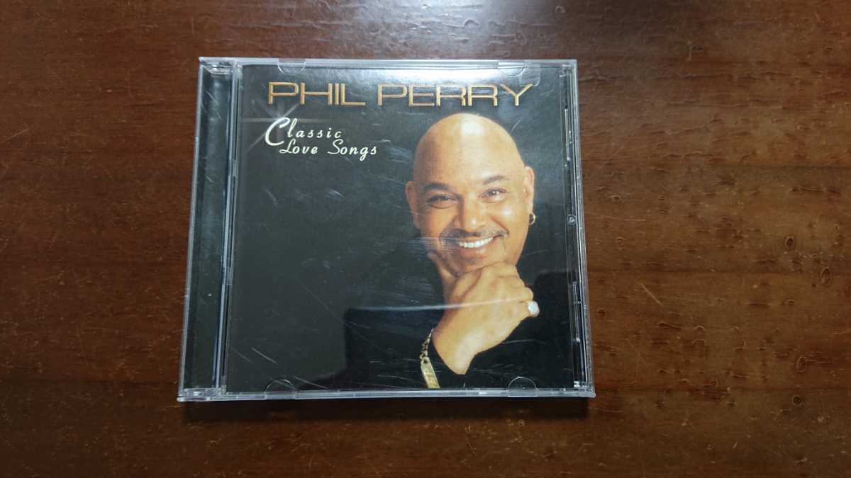 輸入盤CD Phil Perry【Classic Love Songs】 フィルペリー Mellow R&B AOR Ligth Sexy ...