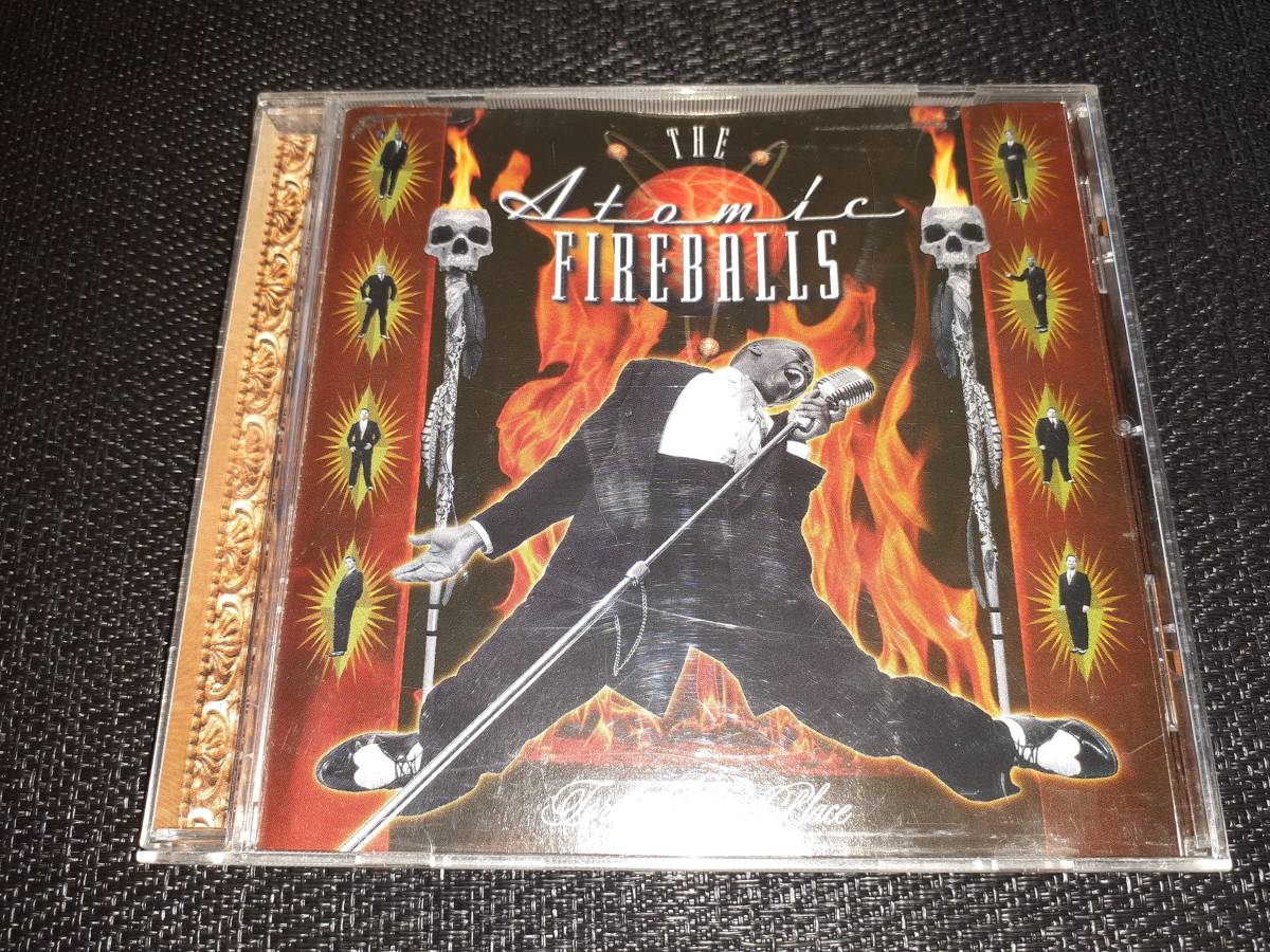 【目立った傷や汚れなし】CD THE ATOMIC FIREBALLS ジ・アトミック・ファイアーボールズ 『Torch This Place ...