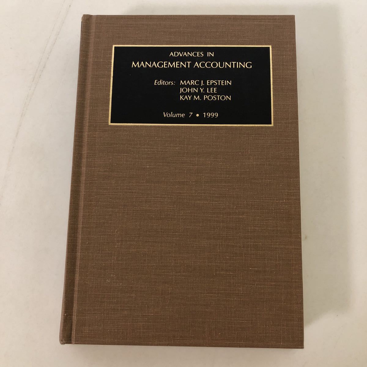 【やや傷や汚れあり】本38 ADVANCES IN MANAGEMENT ACCOUNTING Editors: MARC J. EPSTEIN JOHN Y. LEE KAY M ...