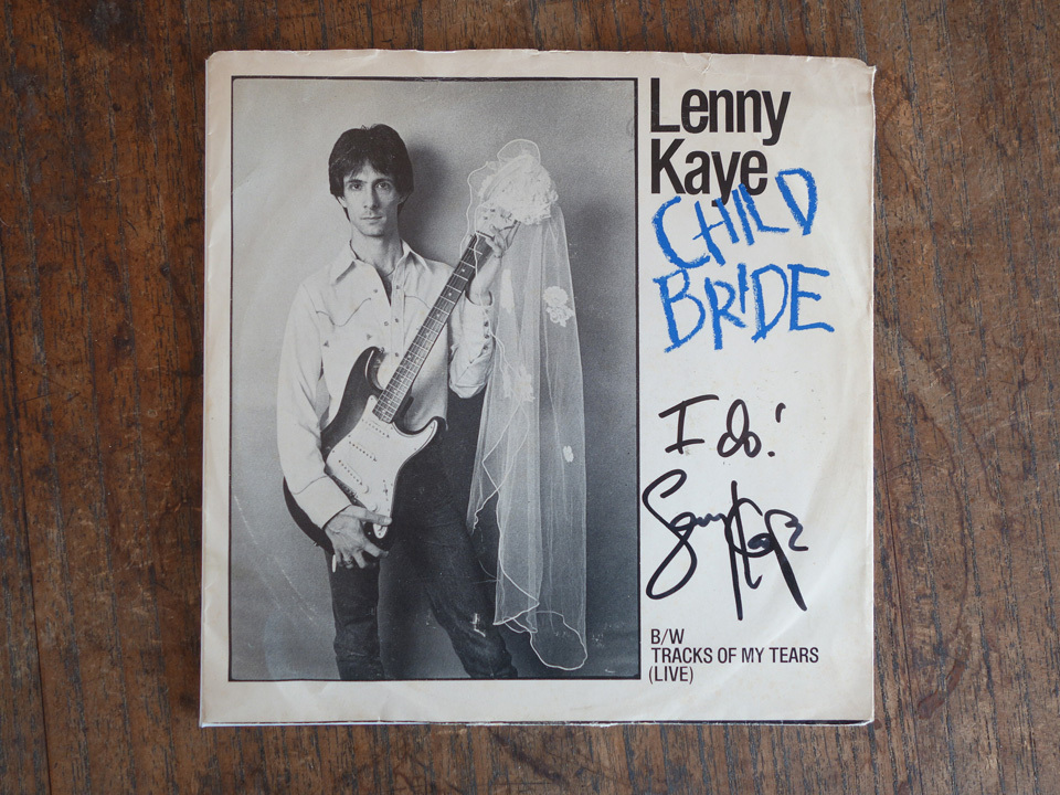 【やや傷や汚れあり】直筆サイン入り 米 Orig. Lenny Kaye（Patti Smith Group）/Child Bride ...