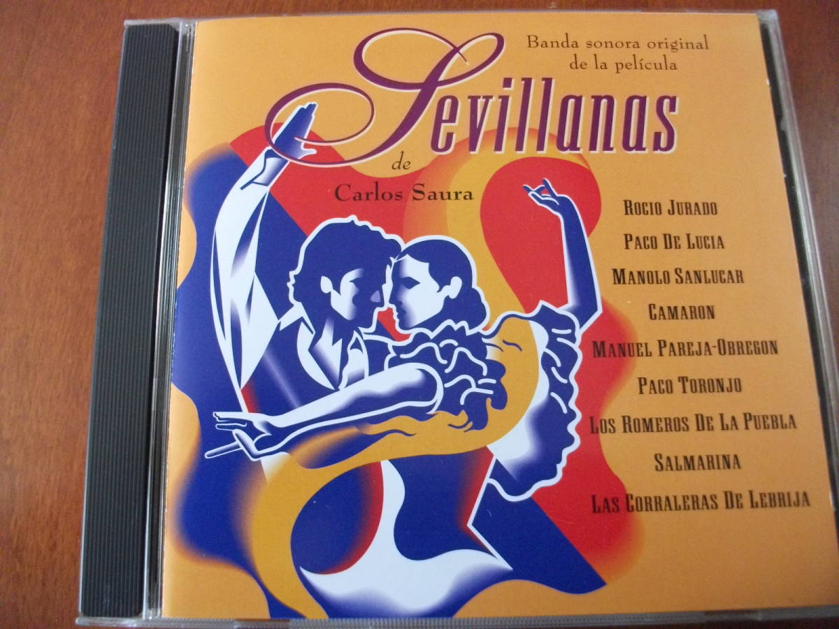 【目立った傷や汚れなし】【フラメンコ・サントラ CD】カルロス・サウラのセビジャーナス / Sevillanas By Carlos Saura カマロン 、パコ・デ・ルシア (1992) の ...