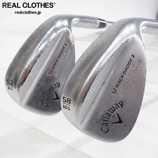 【傷や汚れあり】Callaway/キャロウェイ MACK DADDY 2 FORGED/フォージド ウェッジ 52°/8S・58°/10S 2 ...