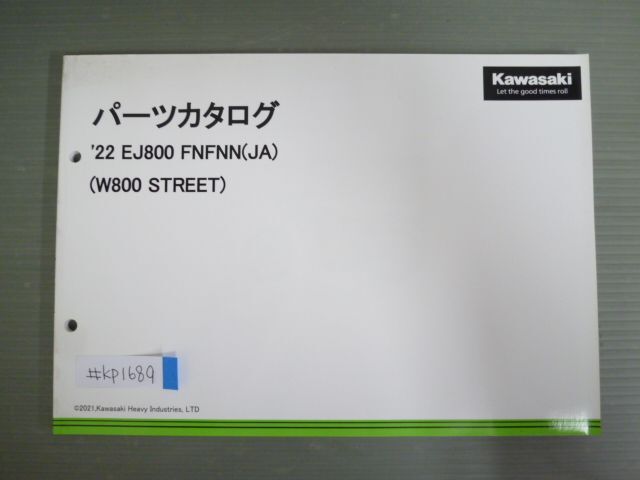 【傷や汚れあり】`22 EJ800 FNFNN JA W800 STREET ストリート カワサキ パーツリスト パーツカタログ 送料無料の ...