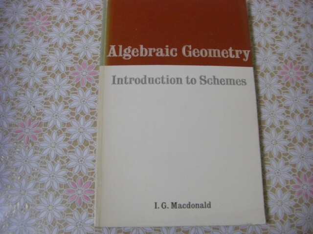 【やや傷や汚れあり】数学洋書G21 Algebraic Geometry: Introduction to Schemes：I.G ...